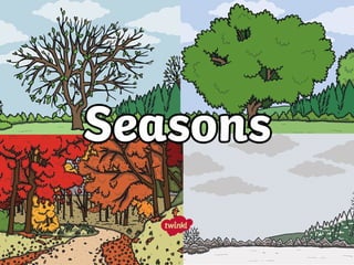 Talk about the Seasons topic for Preschoolers.pptx