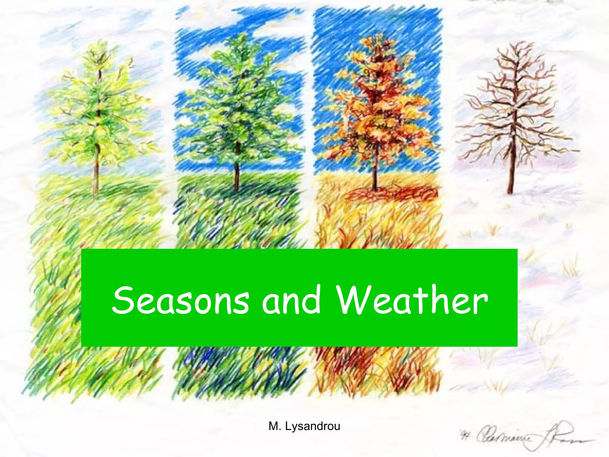 Seasons and Weather | PPT | Weather | Science