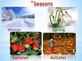 Seasons and weather presentation | PPTX