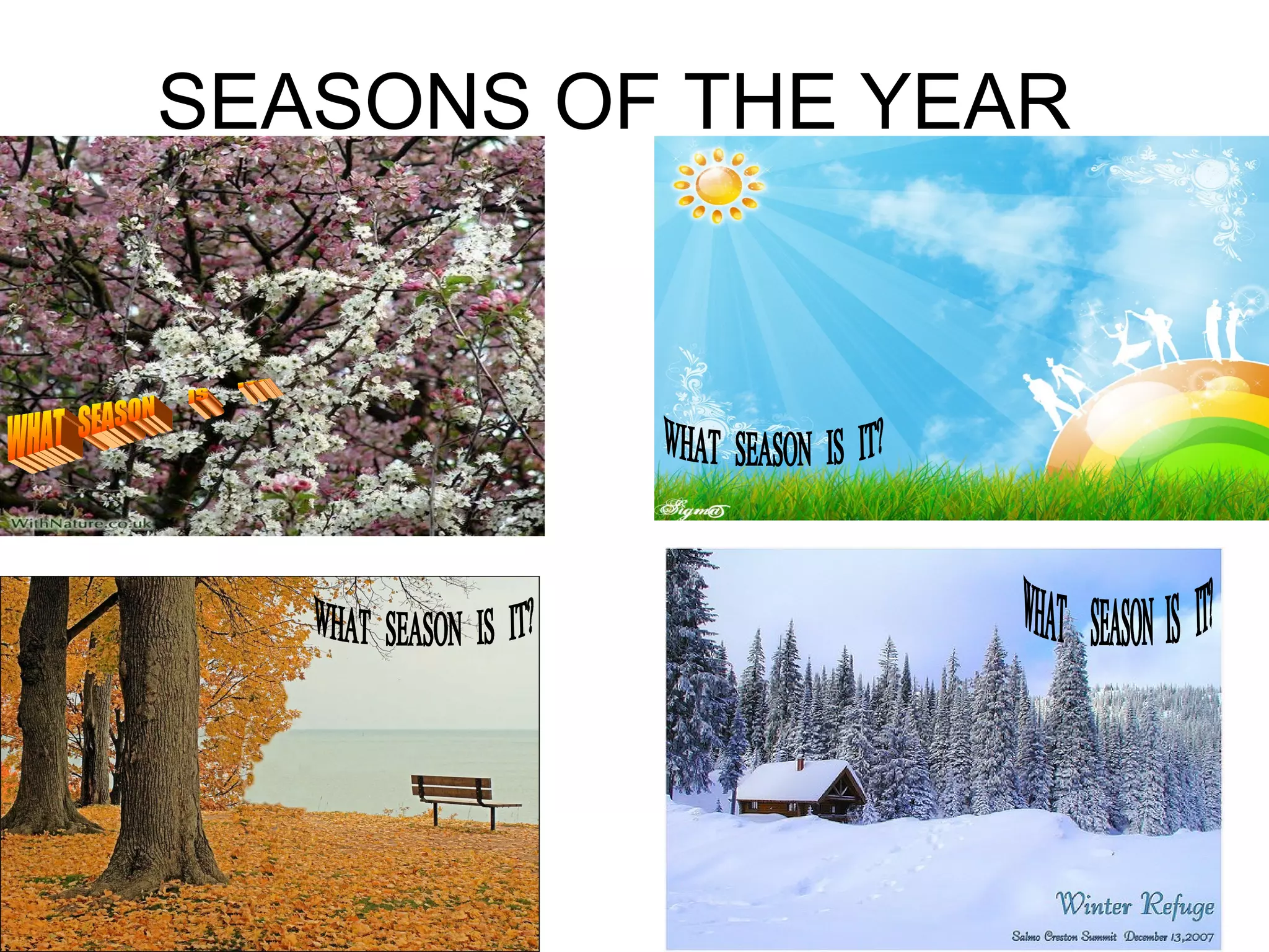 Seasons Of The Year | PPT | Weather | Science