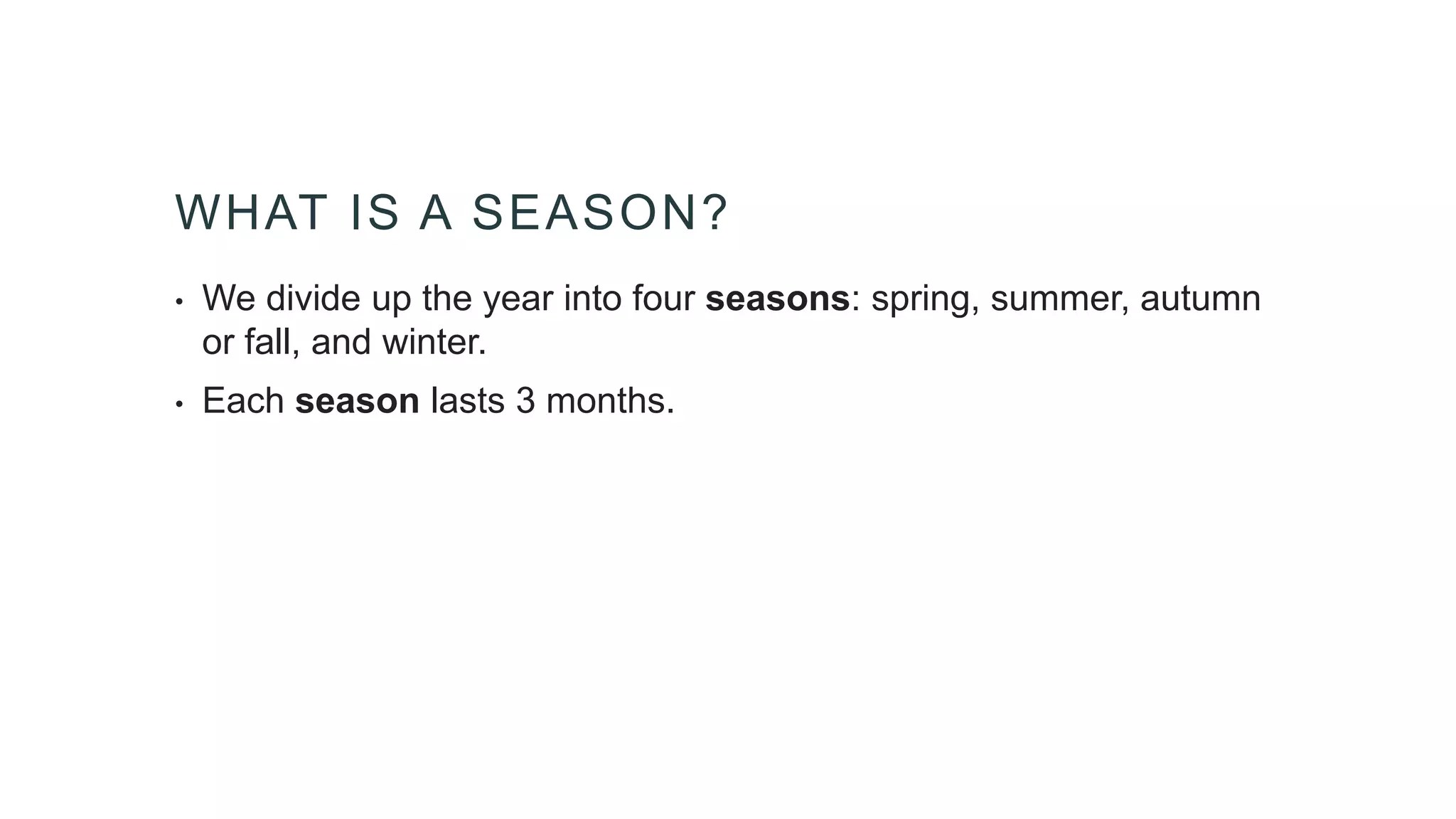 Seasons of the year for kids and children | PPTX