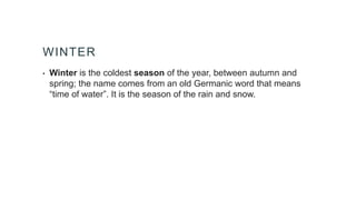 Seasons of the year for kids and children | PPTX