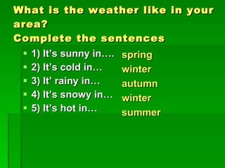 Seasons of a year and weather | PPT