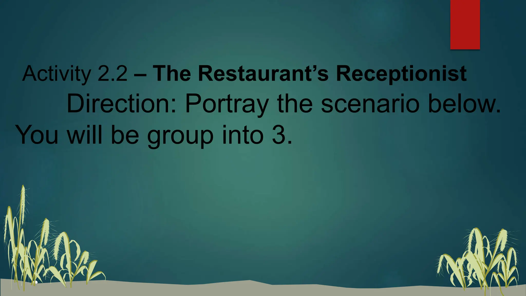 Seating the Guest Module 2 Week 3 & 4.pptx