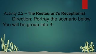 Seating the Guest Module 2 Week 3 & 4.pptx