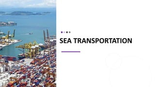 Sea transportation.pptx