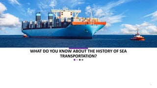 Sea transportation.pptx