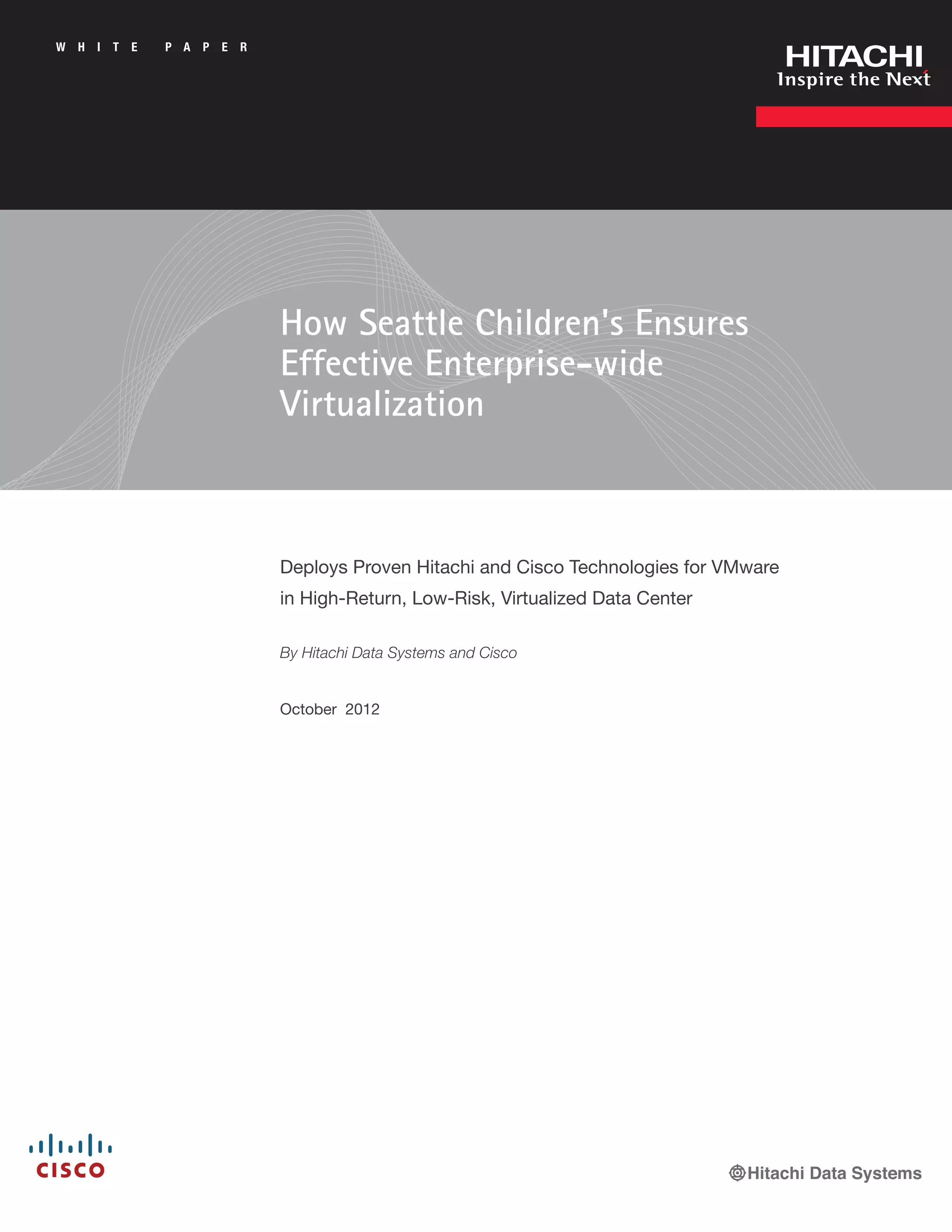 Seattle children-ensures-enterprise-wide-virtualization-with-hitachi ...