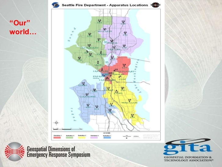 Seattle Fire Emergency Response Power Point - GITA 2008