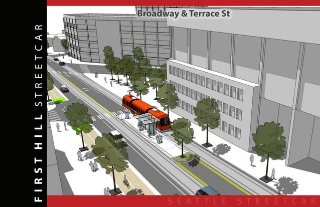 First Hill Streetcar Slideshow | PDF