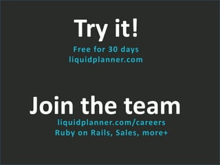 Seattle Tech Meetup LiquidPlanner | PPT