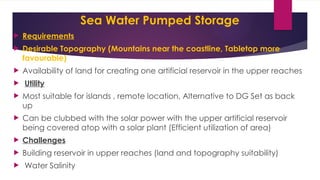 Sea Water Pumped Storage Concept, engineering to cost benefit ...