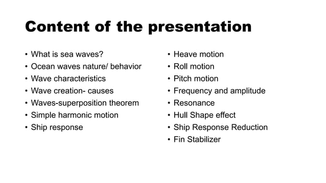 SEA WAVES AND SHIP RESPONSE- MECHANICS.pptx