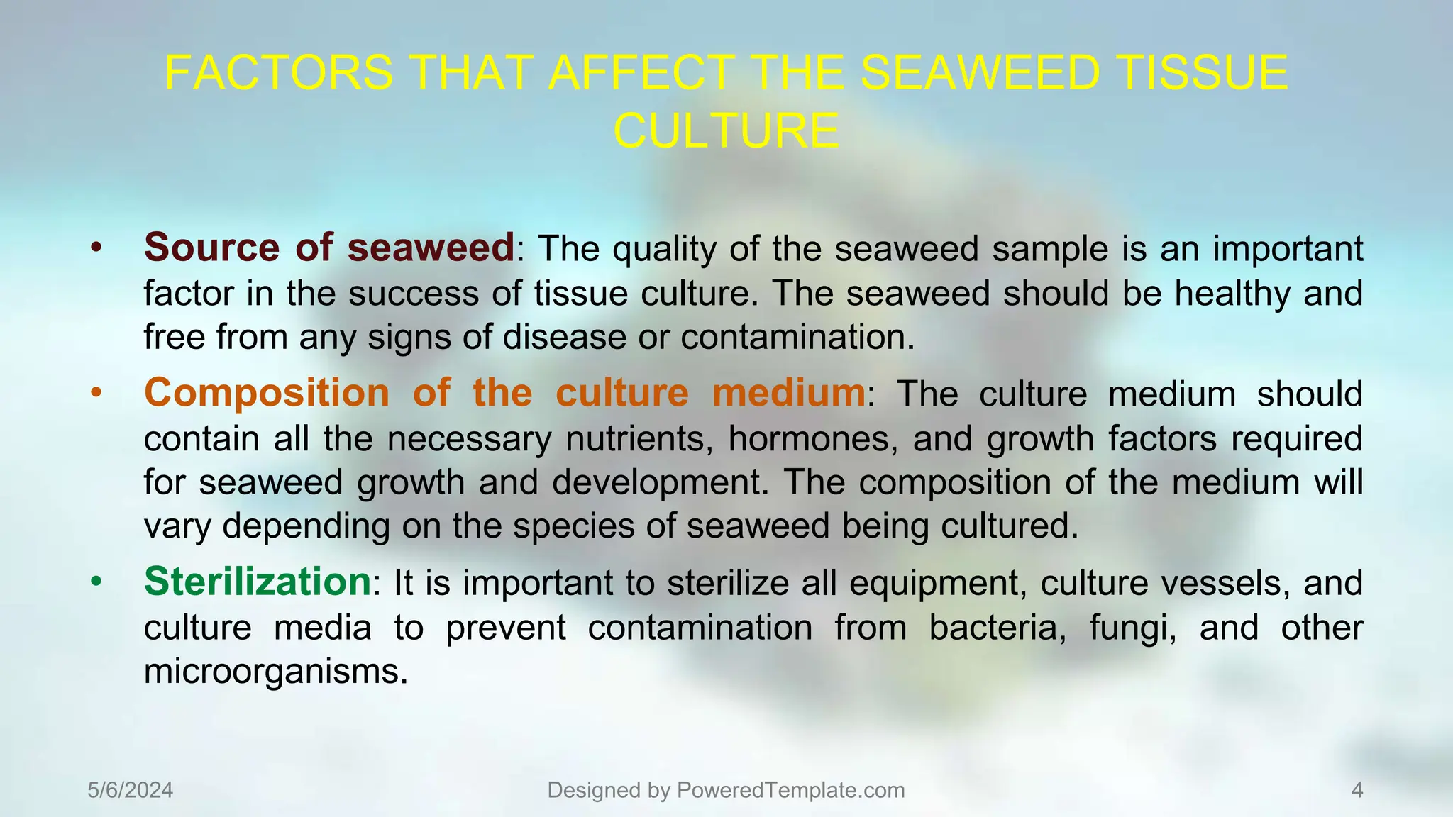 SEAWEED TISSUE CULTURE TECHNIQUE , FACTORS AFFECTING CULTURE.pptx