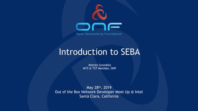 SEBA: SDN Enabled Broadband Access - Transporting SDN principles to PON ...