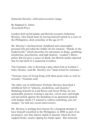 Sebastian Horsley cultivated eccentric imageBy Raphael G. Sat.docx