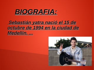 Sebastian yatra bio | PDF