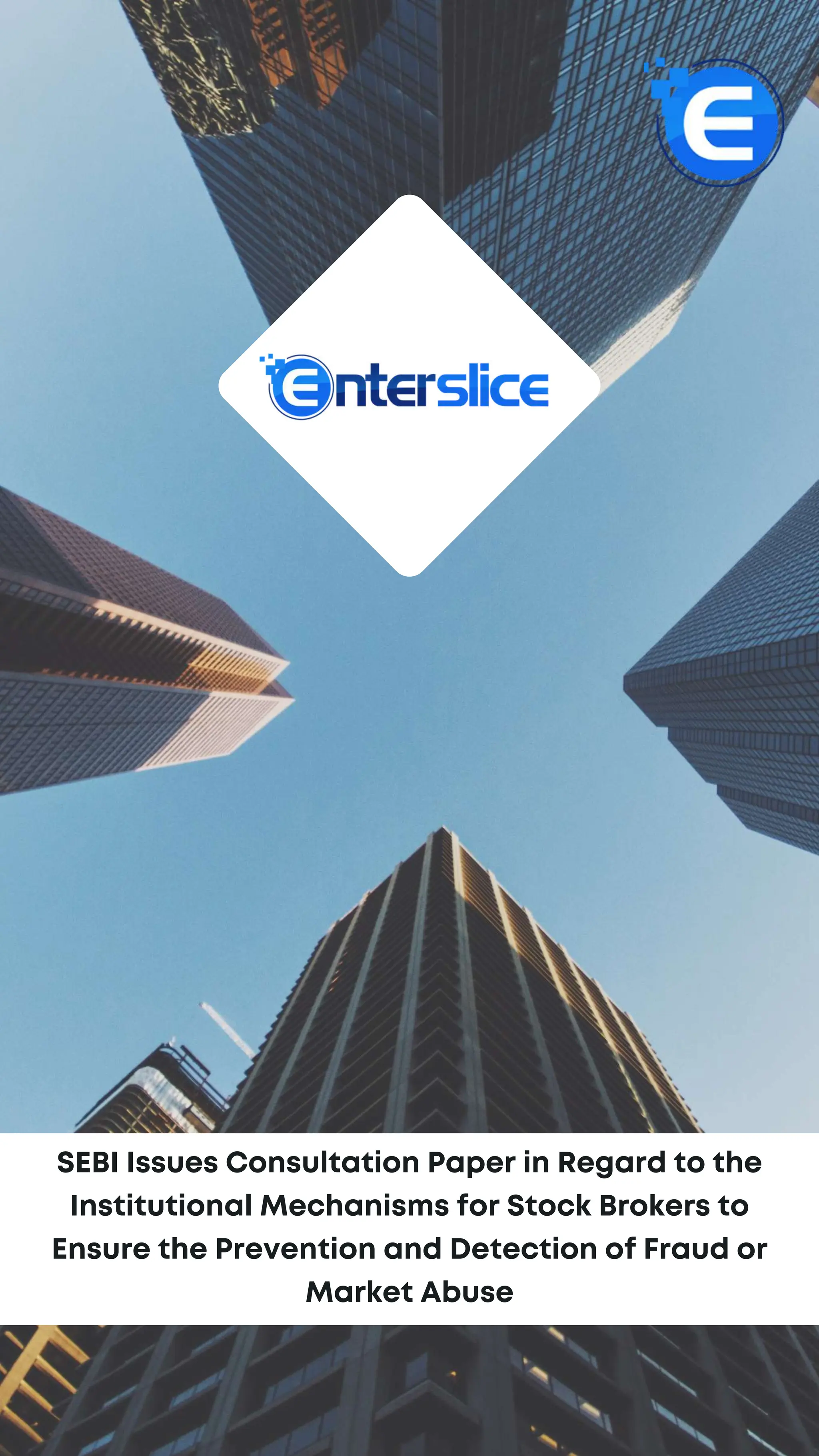 SEBI’s Consultation on Stock Brokers’ Fraud Prevention & Detection ...