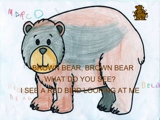 Brown bear, brown bear..... | PPT