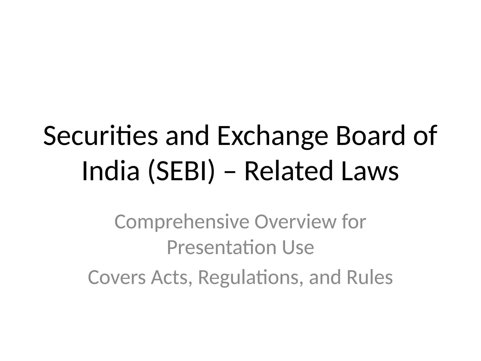 SEBI_Related_rules and regulations Laws_Presentation.pptx