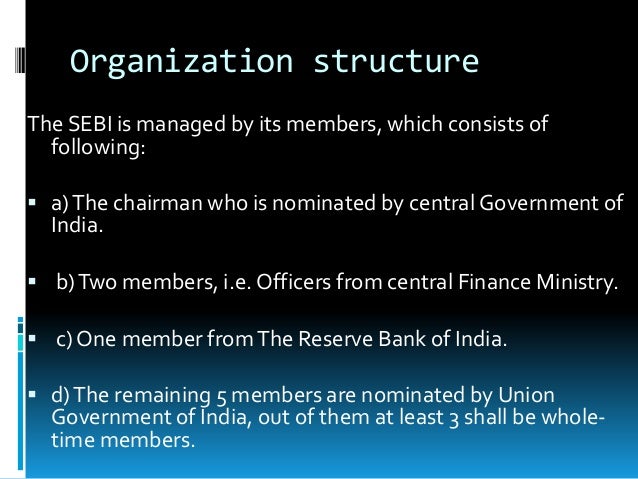 Security Exchange Board of India (SEBI)