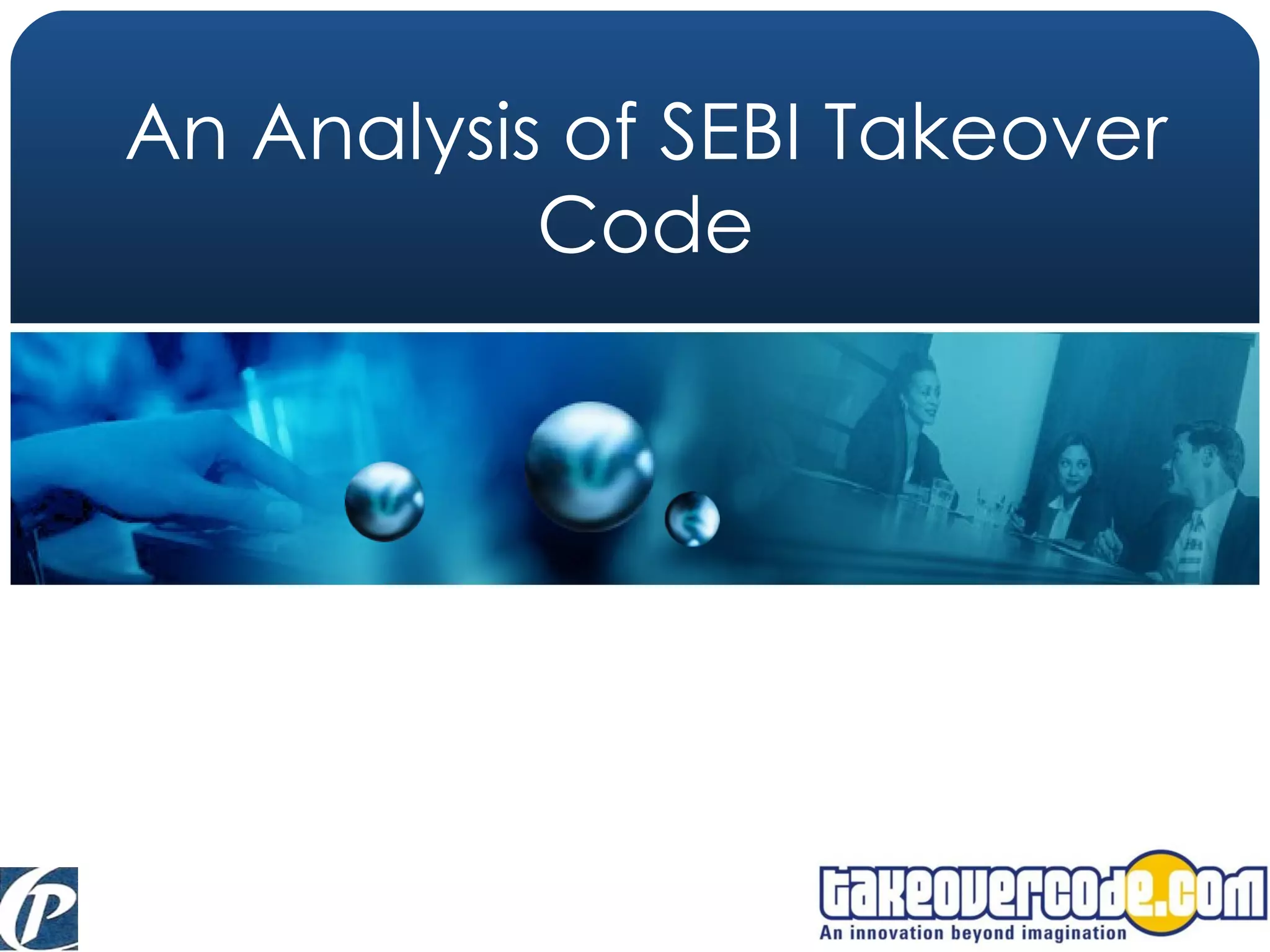An Analysis of SEBI Takeover Code | PPT