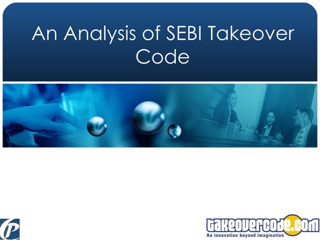 An Analysis of SEBI Takeover Code | PPT
