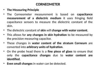 Sebumeter and Corneometer Principle and Working.pptx