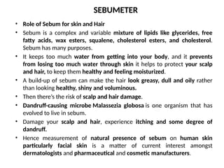 Sebumeter and Corneometer Principle and Working.pptx
