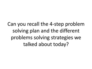 Sec. 1.7 4-step problem-solving plan | PPT