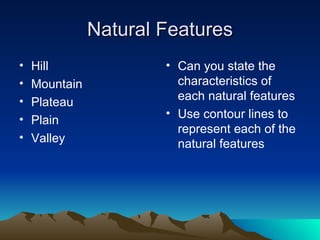 Sec 1 NA - Natural Features | PPT