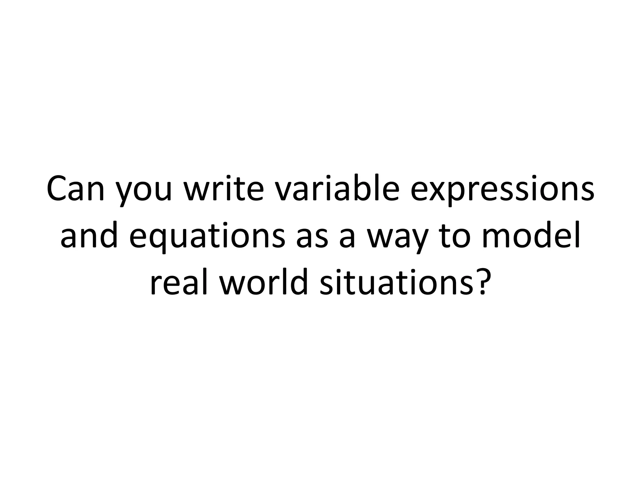 Sec. 12.1 write variable expressions and equations | PPT