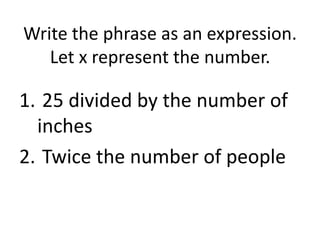Sec. 12.1 write variable expressions and equations | PPT