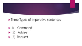 Active and passive voice of orderly / imperitive sentence | PPT