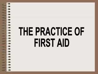 Sec1.fa1 -Principles & Practice of First Aid | PPT