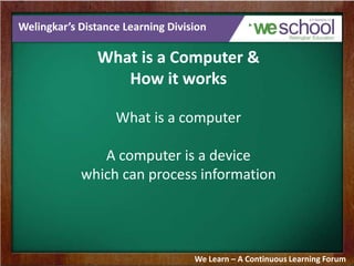 What is Computer and How it Works ? | PPTX