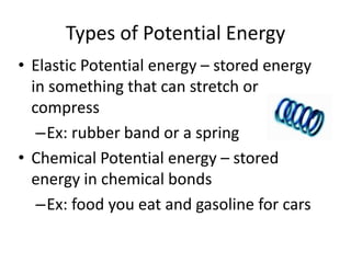 Kinetic and Potential energy | PPTX