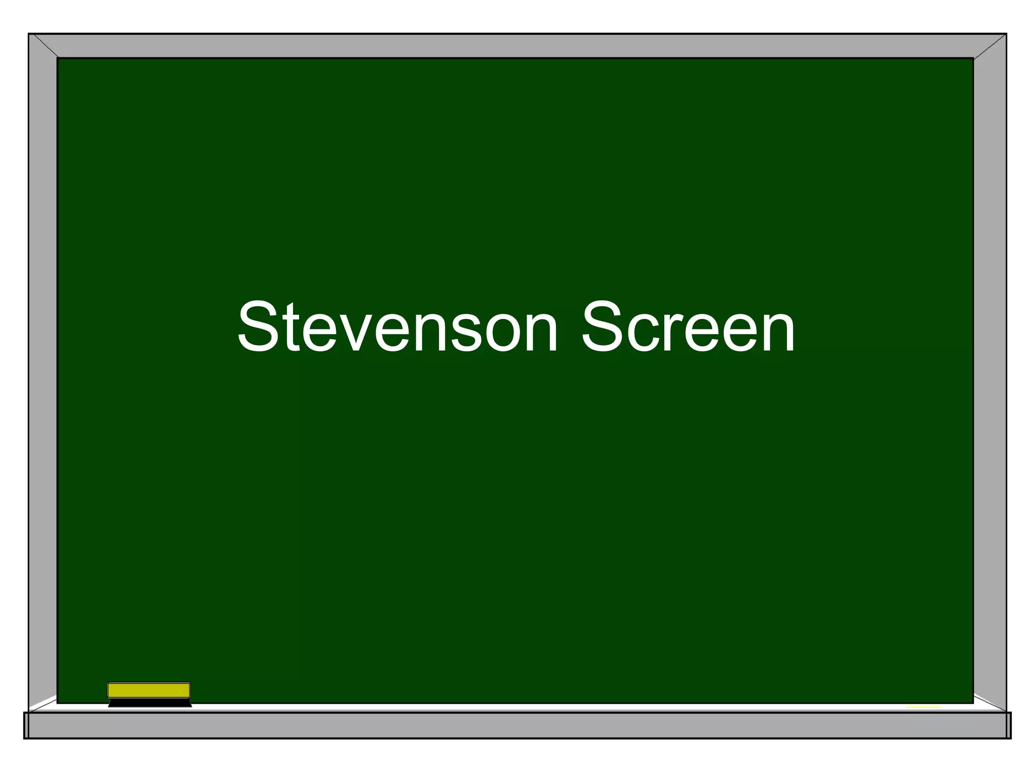 Sec 1 Stevenson Screen | PPT