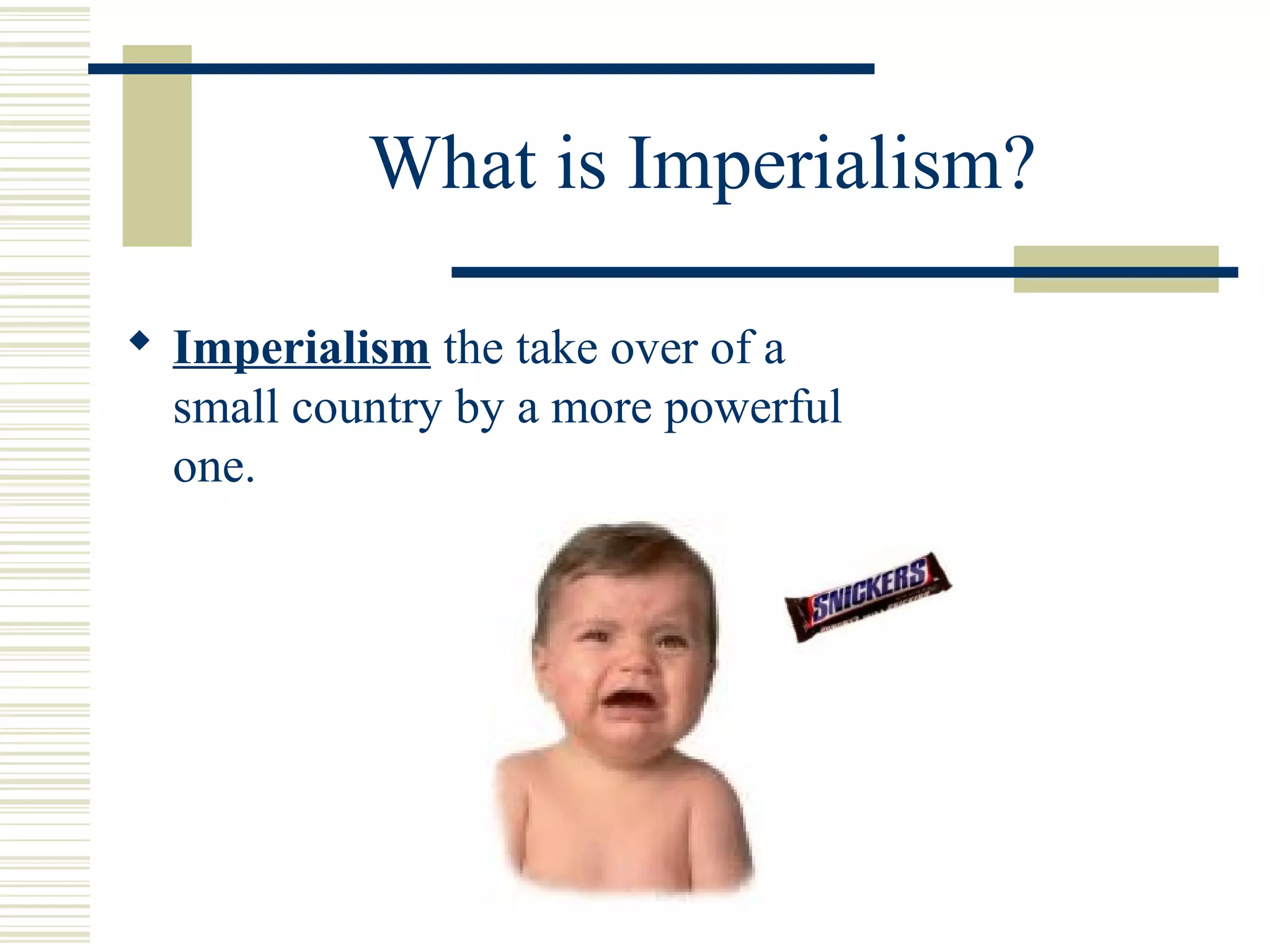 Sec 1 the reasons behind imperialism | PPT