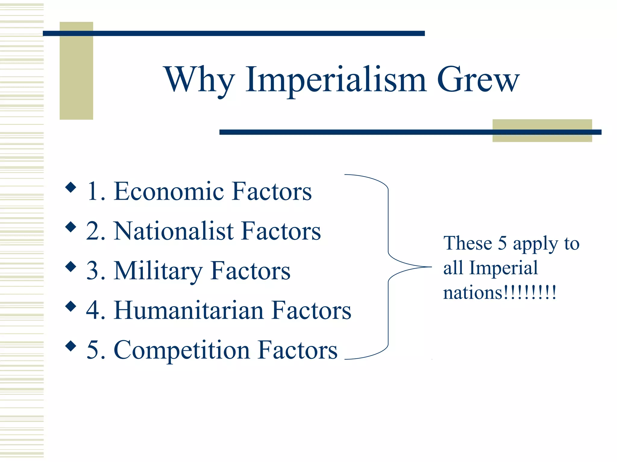 Sec 1 the reasons behind imperialism | PPT