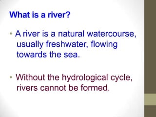 Sec 2 rivers 2013 | PPTX