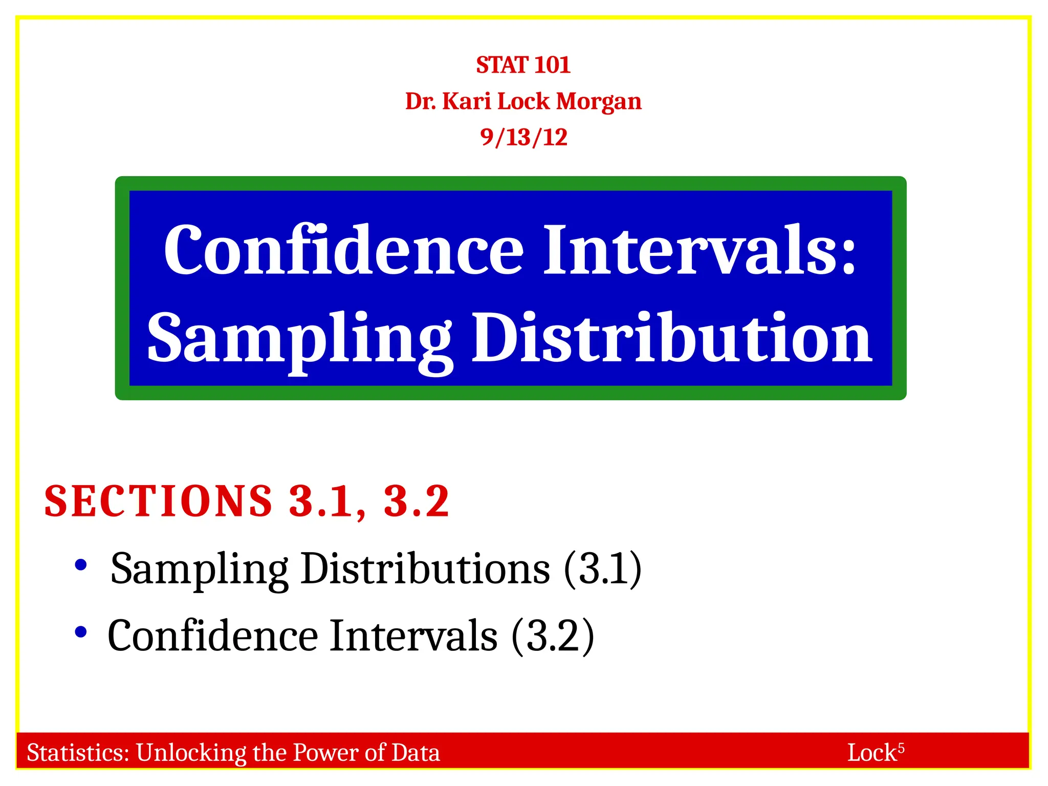 Confidence Interval: Sampling Distribution | PPT