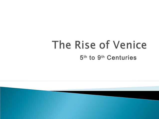 Sec4 express chapter3_the rise of venice_part i&ii.ppt(slideshare ...