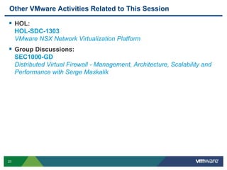 VMworld 2013: Changing the Economics of Firewall Services in the Software-Defined Center ...