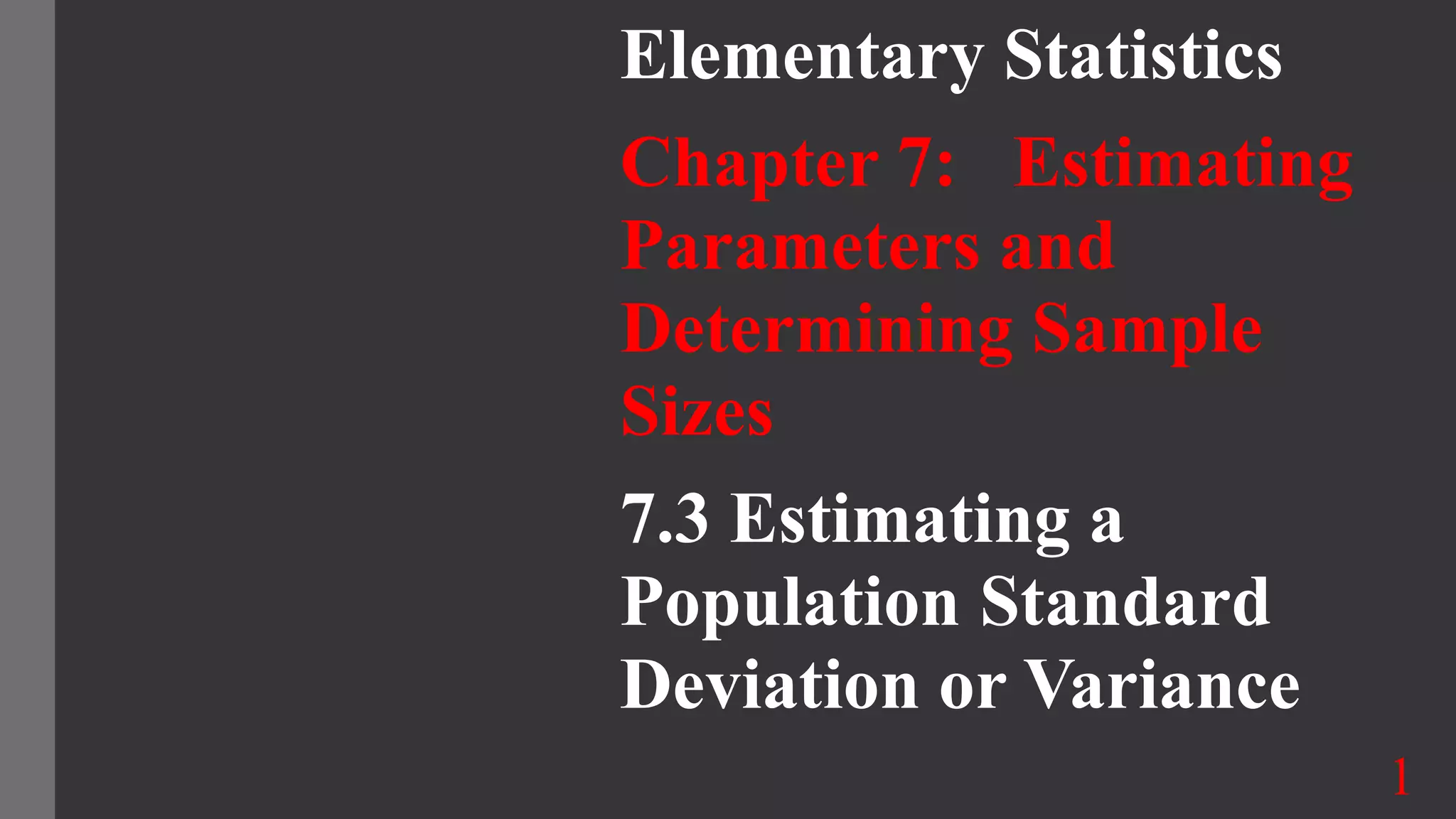 Estimating A Population Standard Deviation Or Variance Pptx Physics Science