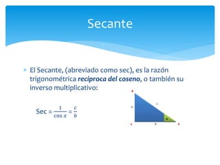 Secante y Cosecante | PPTX