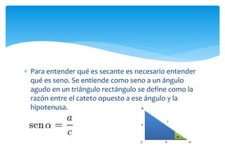 Secante y Cosecante | PPTX