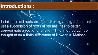 Secant method | PPTX | Physics | Science