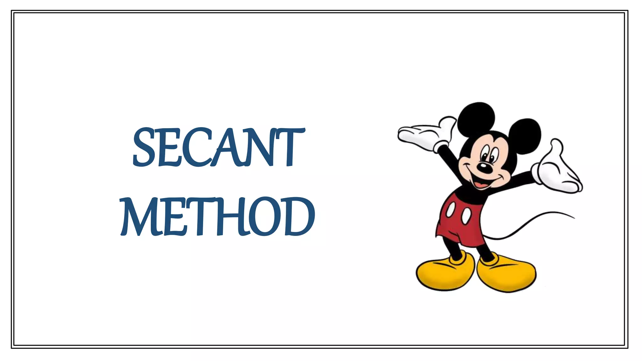 Secant method | PPTX