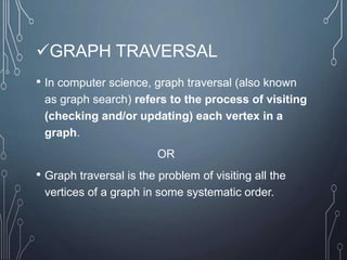 Sec B Graph traversal.pptx